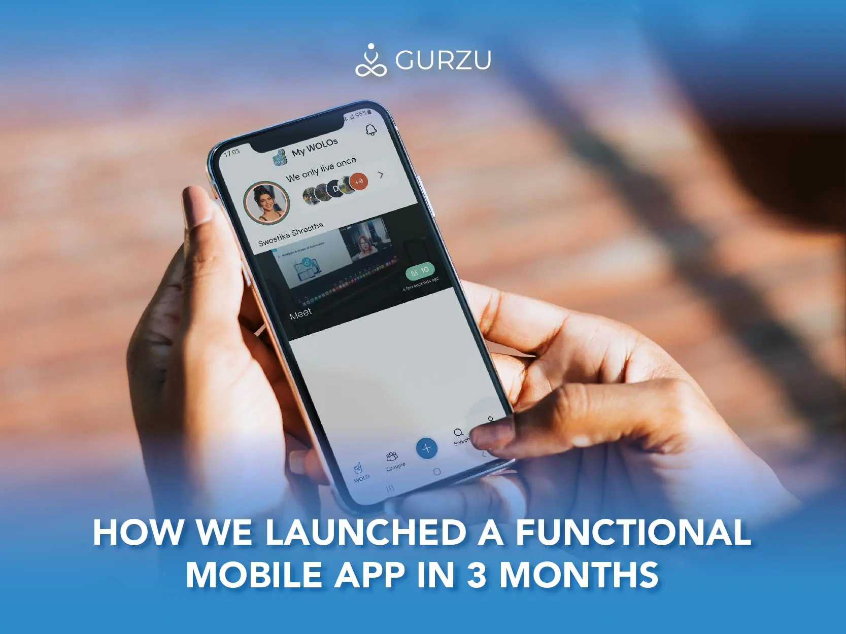 How We Launched a Functional Mobile App in 3 Months | Gurzu