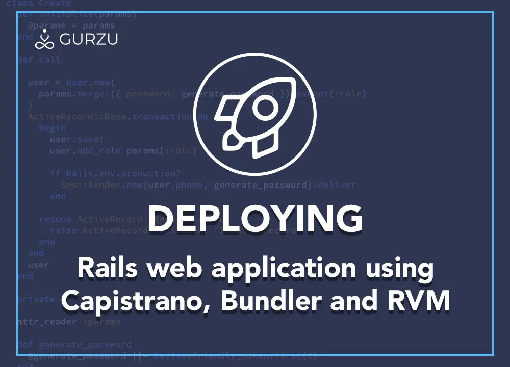 Deploying Rails Application Using Capistrano Bundler And RVM Gurzu Deploying Rails Application Using Capistrano Bundler And RVM Gurzu