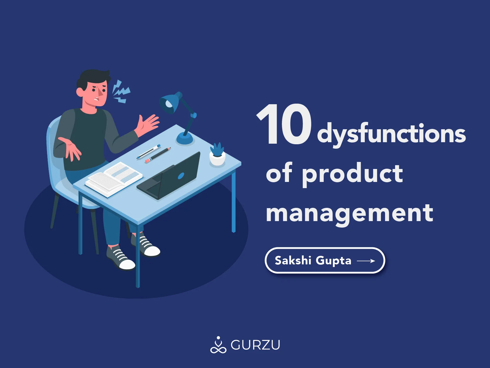 10 Dysfunctions of Product Management | Gurzu