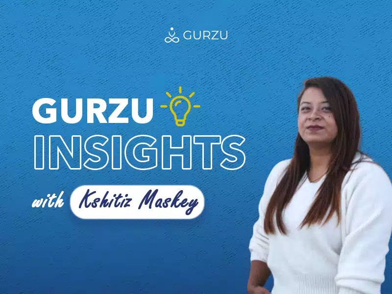 Gurzu Insights: With Kshitiz Maskey | Gurzu