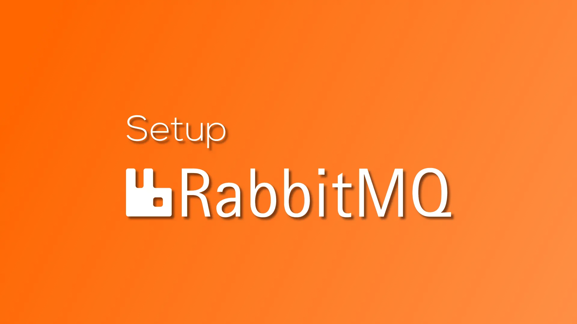 Setup RabbitMQ | Gurzu