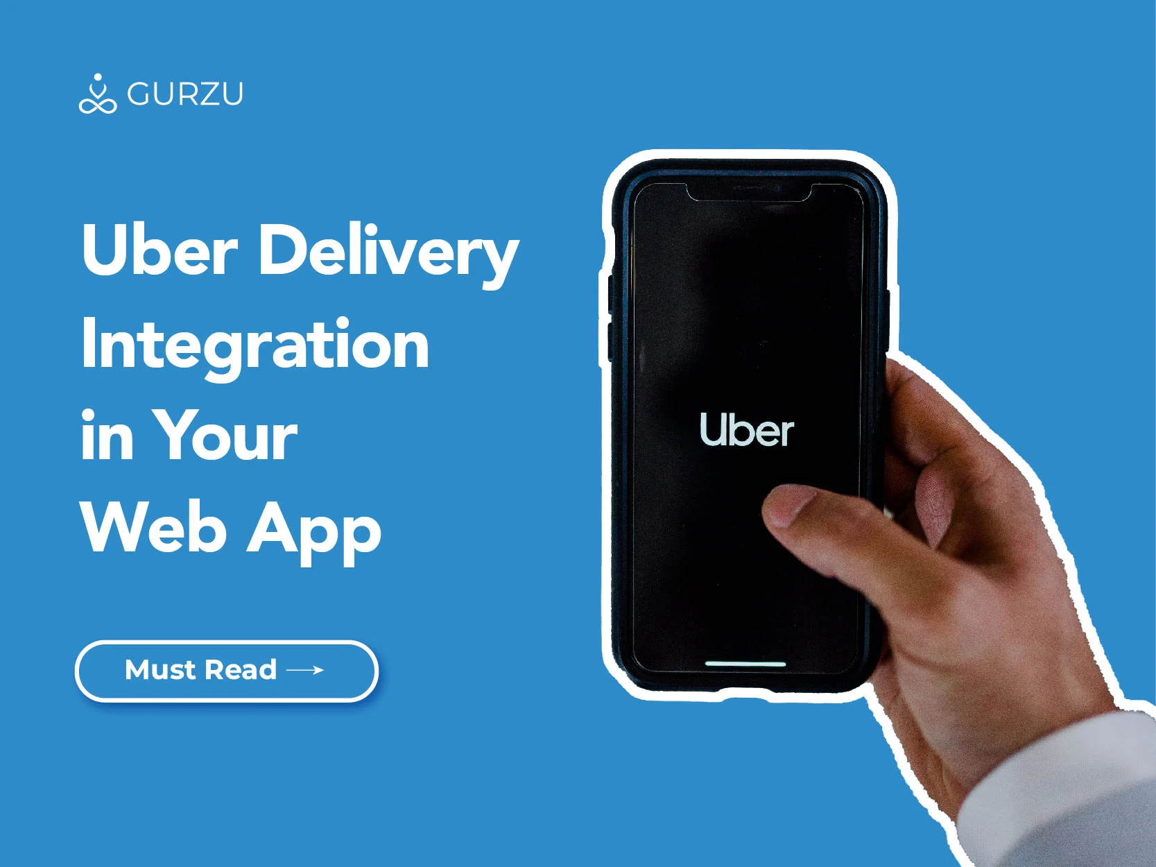 Uber Delivery Integration in Your Web Application | Gurzu